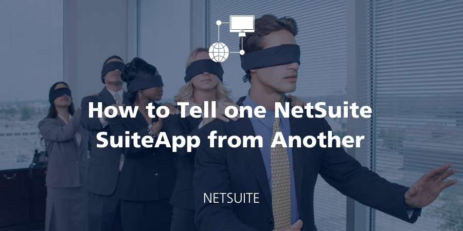 How to Tell one NetSuite SuiteApp from Another
